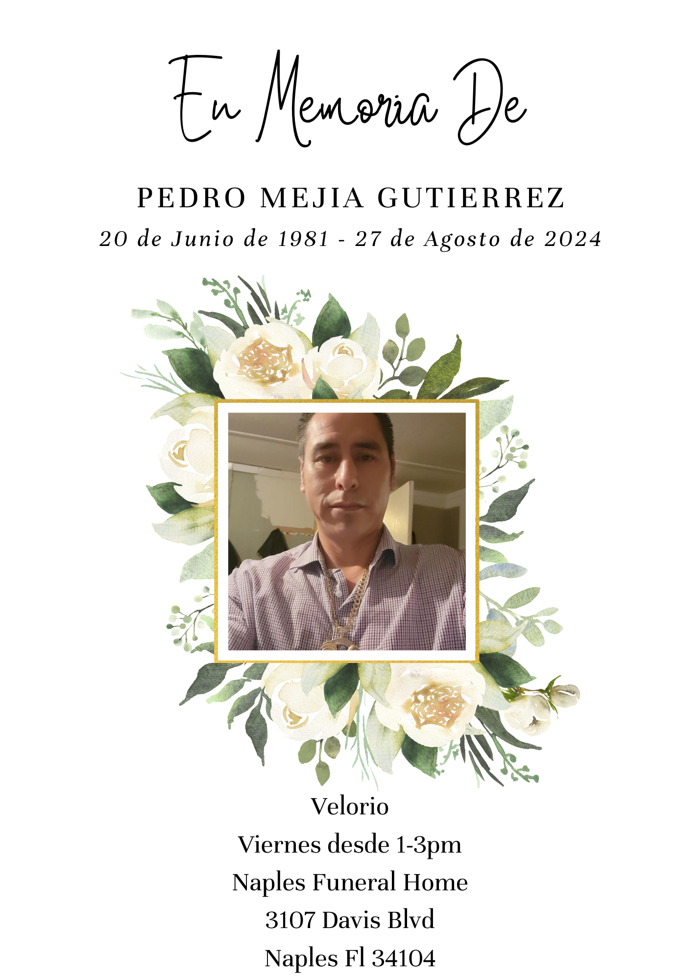 Pedro Mejia Gutierrez Obituary - Naples Funeral Home